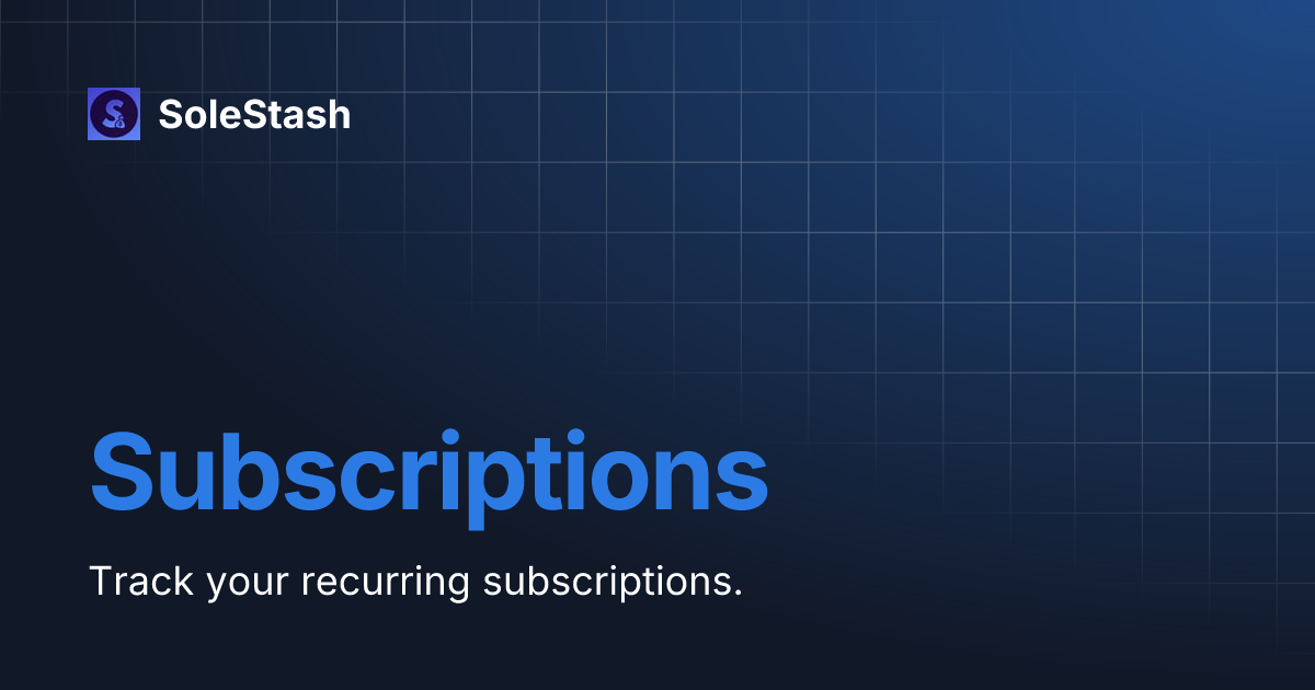 Subscriptions | SoleStash