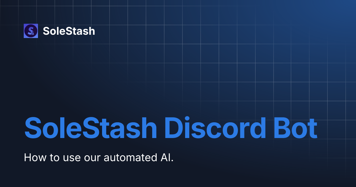 SoleStash Discord Bot | SoleStash